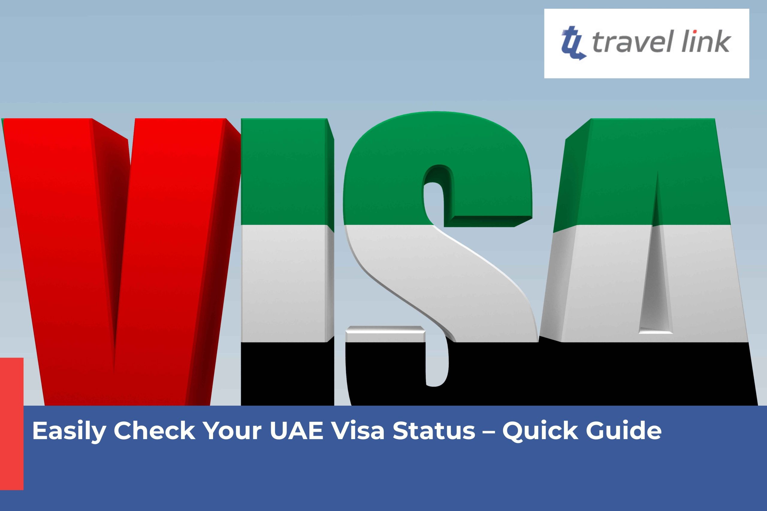 Easily Check Your UAE Visa Status – Quick Guide